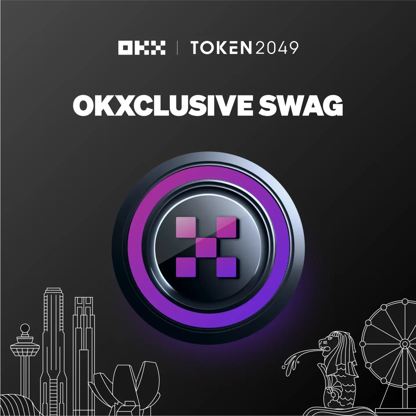参与 TOKEN2049 并领取 OKXclusive Pass，现场兑换限量免费周边 | 欧易 NFT 市场 | 欧易